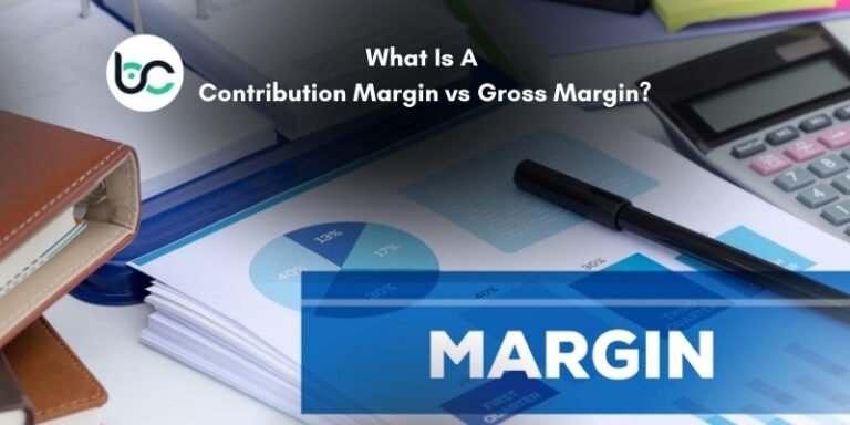 What Is a Contribution Margin vs Gross Margin Explained
